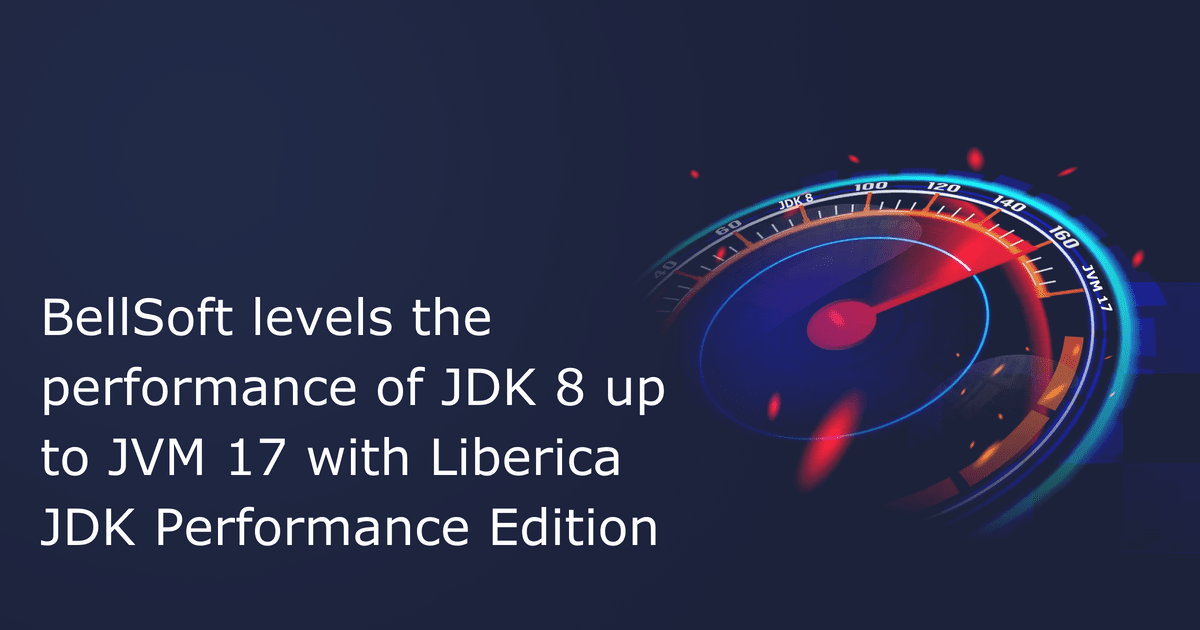 BellSoft releases Liberica JDK Performance Edition for JDK 8