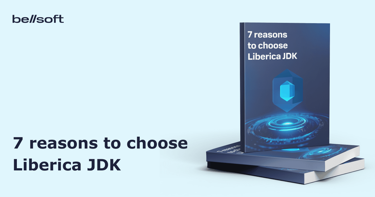 Discover the Seven Key Benefits of Liberica JDK | BellSoft Java