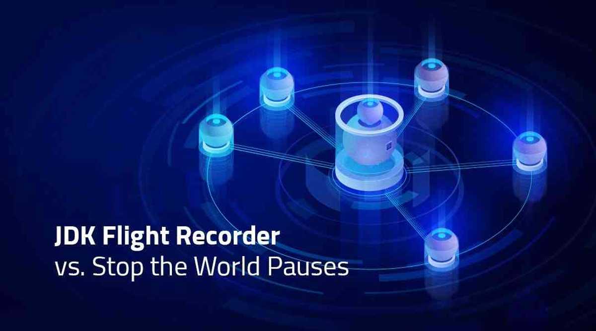 Jdk Flight Recorder Vs Stop The World Pauses Bellsoft Java 