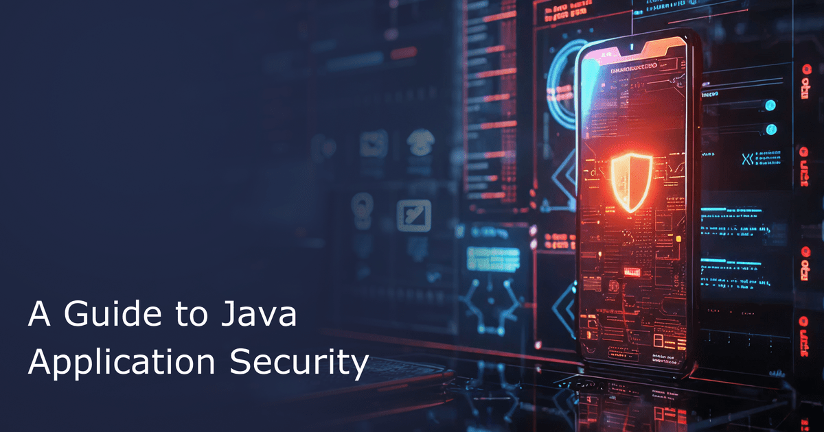 Java Application Security Best Practices: Code to Container