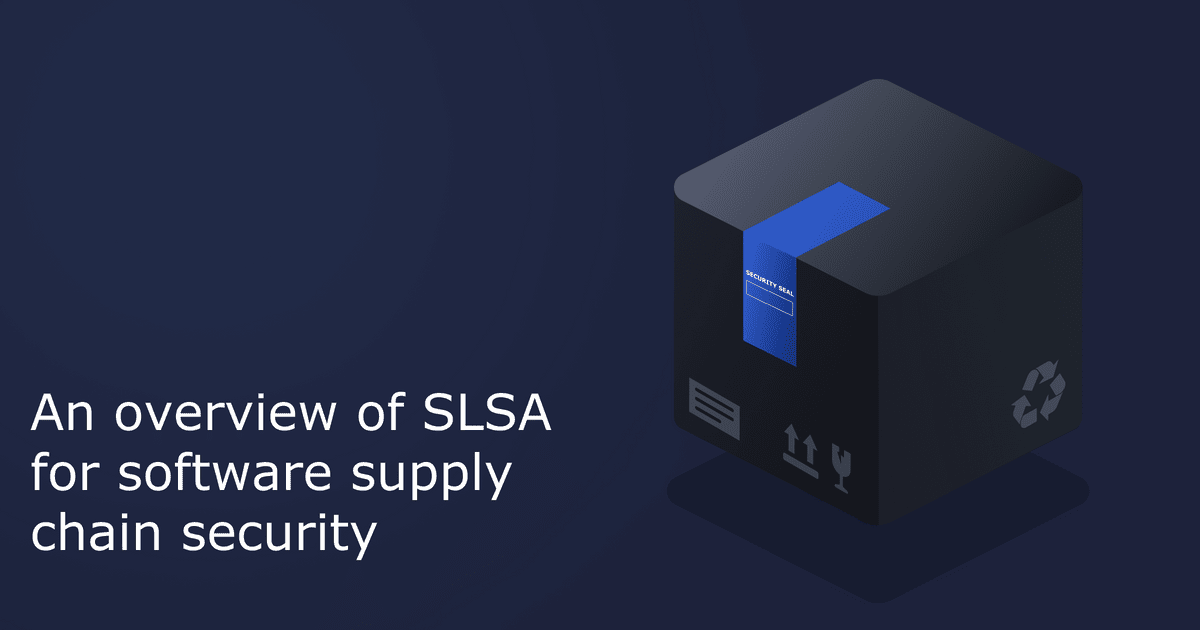 A guide to SLSA framework