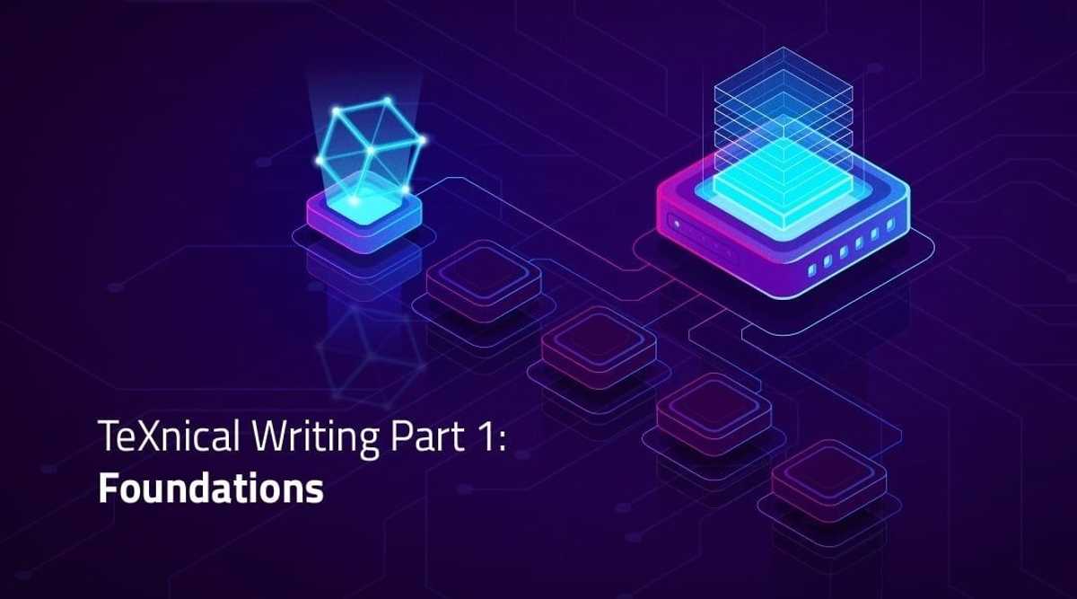 TeXnical Writing Part 1: Foundations | BellSoft Java