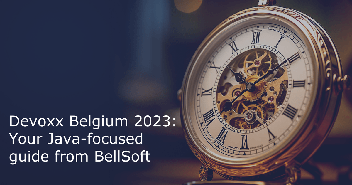 BellSoft at Devoxx Belgium 2023