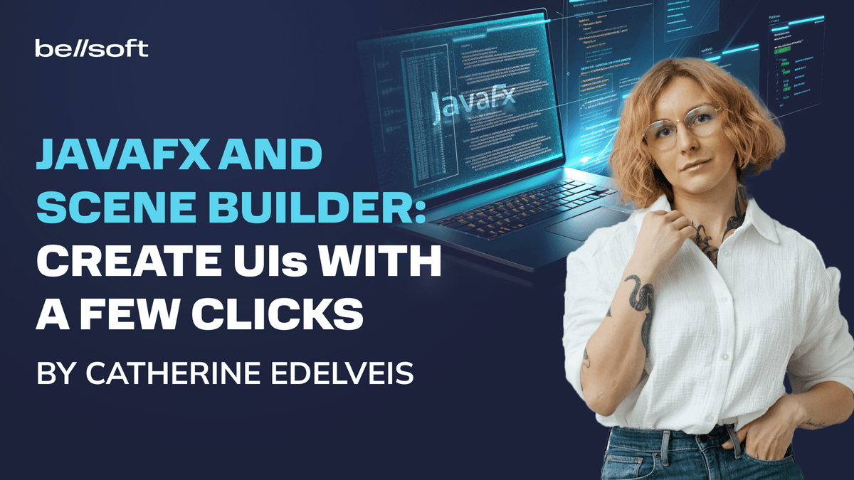 JavaFX and scene Builder: Create UIs with a few clicks